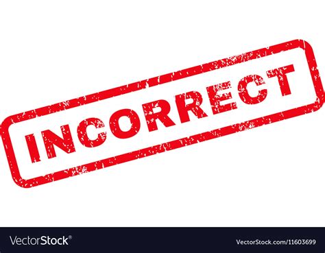 incorrect text rubber stamp royalty free vector image