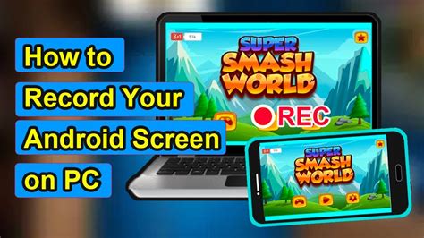 How To Record Your Android Screen On Pc Record Gameplay Screen Youtube