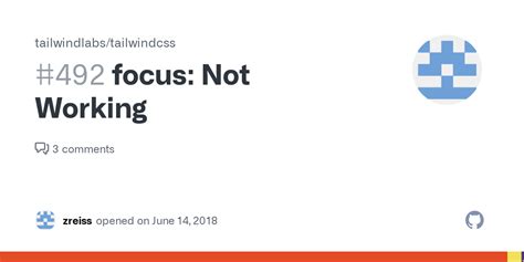 focus not working · issue 492 · tailwindlabs tailwindcss · github