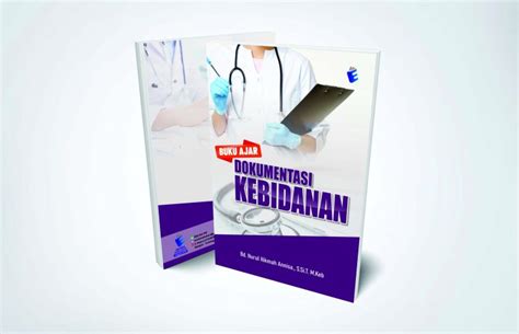 Buku Ajar Dokumentasi Kebidanan Eureka Media Aksara