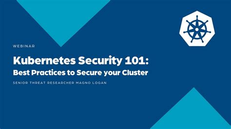 kubernetes security 101 best practices to secure your cluster