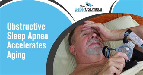 The Connection Between Sleep Apnea And Aging Is Your Osa Aging You