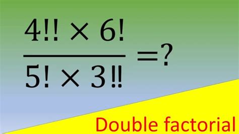 How To Calculate This Fraction With Factorials And Double Factorials