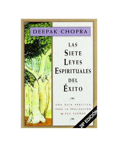 Las Siete Leyes Espirituales Del éxito Deepak Chopra Lamarca Well