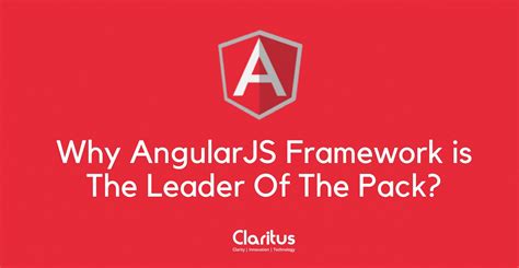 why angularjs framework is the leader of the pack
