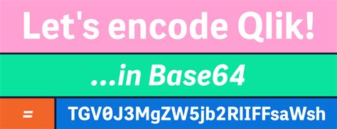 encoding strings in base64 using qlik script