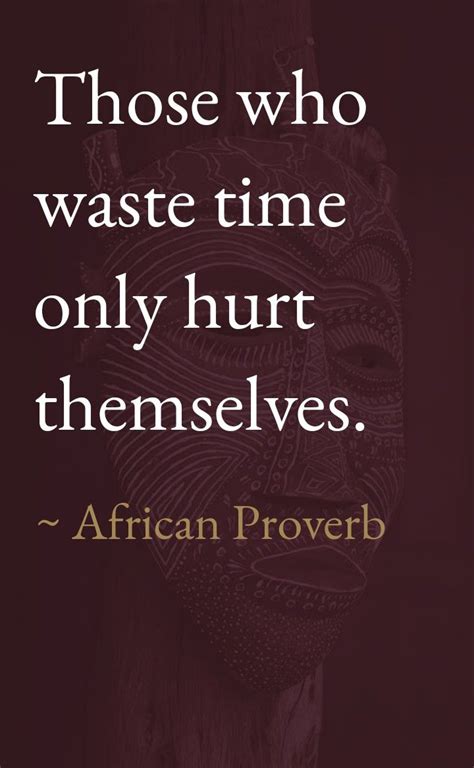 Pin By Sydney Deck On Quotes African Quotes Proverbs Quotes Savvy