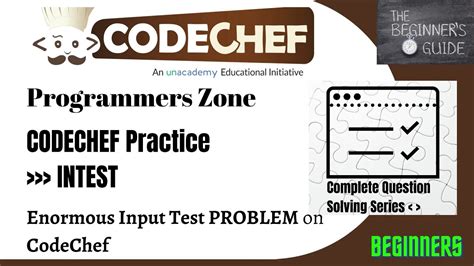 enormous input test intest codechef practice beginner codechef