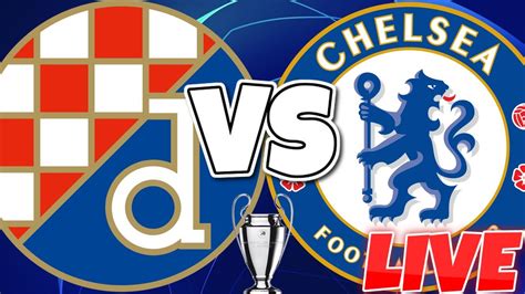 Dinamo Zagreb Vs Chelsea Live Stream Uefa Champions League Youtube