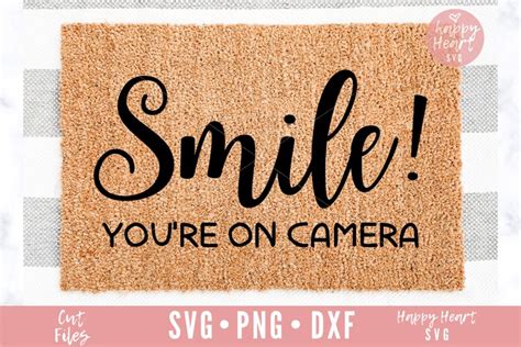 Smile Youre On Camera Svg Doormat Svg 1541625
