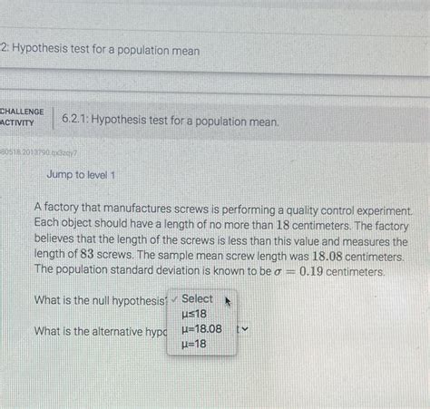 [solved] 2 Hypothesis Test For A Population Mean Challenge Activity 6
