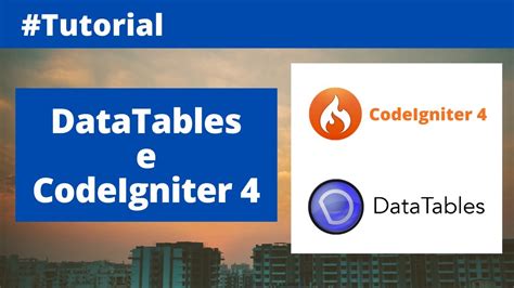 aprenda agora a usar o datatables com o codeigniter 4 em