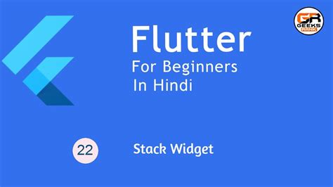 flutter tutorial for beginners 22 stack widget [hindi] youtube