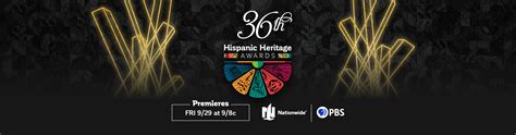 Hispanic Heritage Awards Hispanic Heritage Foundation