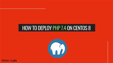 how to install php 7 4 on centos 8 yallalabs