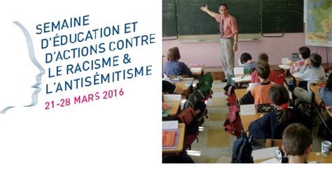 « Semaine Déducation Et Dactions Contre Le Racisme Et Lantisémitisme