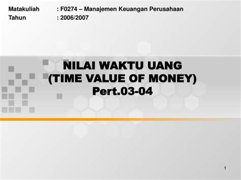 Ppt Nilai Waktu Uang Time Value Of Money Pert 03 04 Powerpoint
