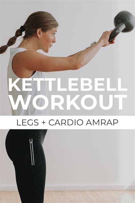 Kettlebell Cardio Workout Amrap Nourish Move Love