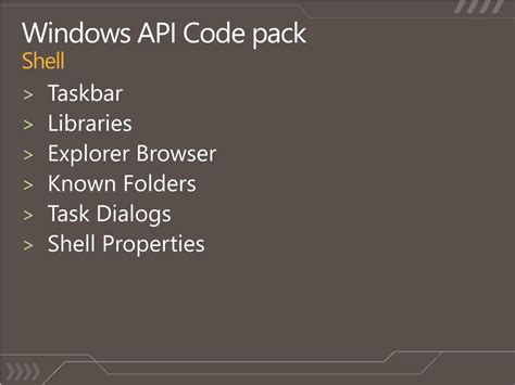 ppt developing with the windows api code pack for framework
