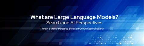 what are large language models search and ai perspectives pureinsights