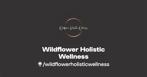 Wildflower Holistic Wellness Instagram Facebook Tiktok Linktree