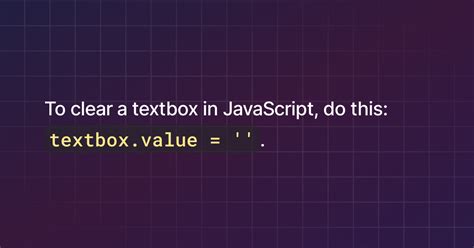 how to clear a textbox in javascript