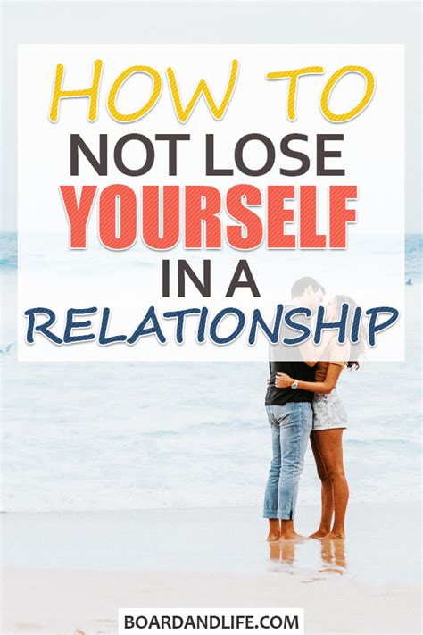 How To Not Lose Yourself In A Relationship Relationship Relationship