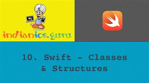apple swift classes and structures iphone application development
