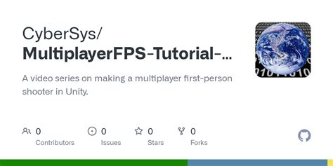github cybersys multiplayerfps tutorial unity a video series on