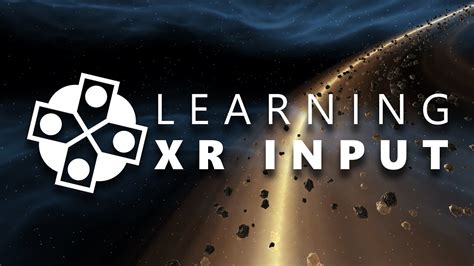 learning unity s xr input system youtube