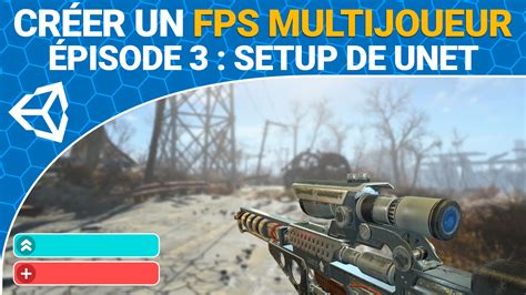 tuto unity fr créer un fps en multijoueur sur unity 3d ep 3 setup