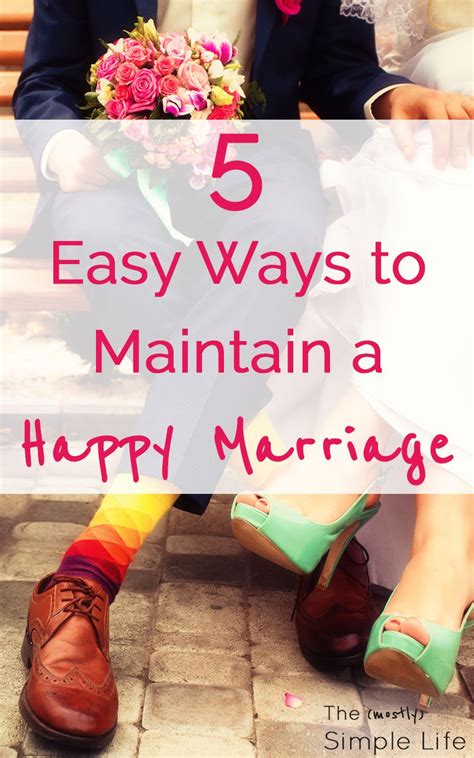 5 Easy Ways To Maintain A Healthy Marriage