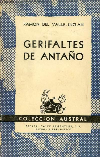 Gerifaltes De AntaÑo La Guerra Carlista ColecciÓn Austral N° 520 Da