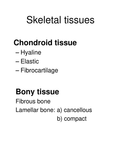 Skeletal Tissues Classification And Functions Ppt Download