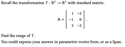 solved recall the transformation t r2 → r3 with standard
