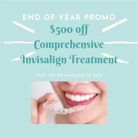 We Are Offering 500 Off Comprehensive Invisalign Treatment Through The