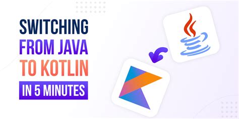 switching from java to kotlin in 5 minutes