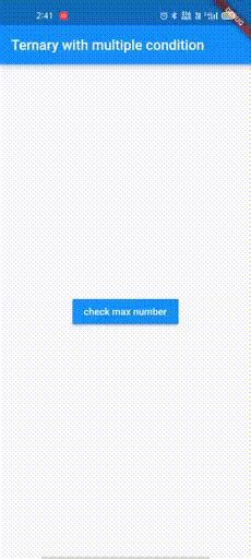 use ternary operator with multiple condition in simple steps flutter