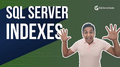 understanding sql server indexes the right way by satya ramesh youtube