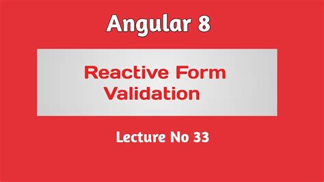 angular 8 tutorial part 33 reactive form validation in angular 8 in