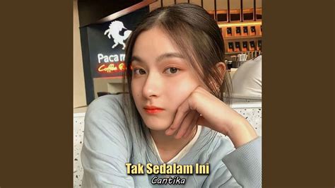 Tak Sedalam Ini Youtube Music