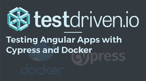 testing angular with cypress and docker