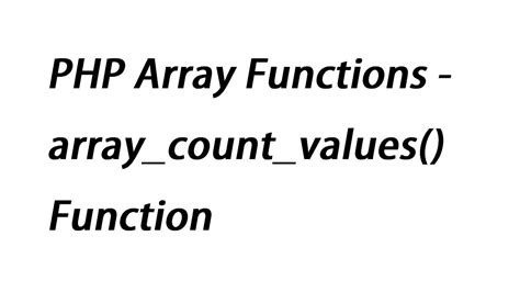 php array functions array count values function