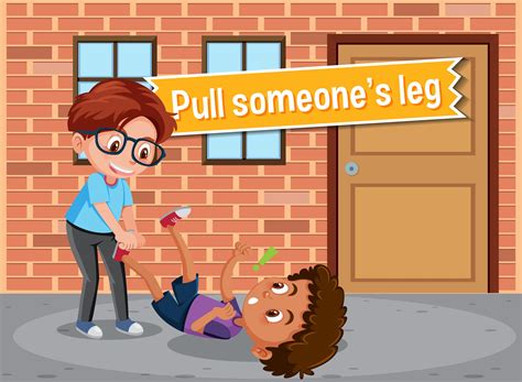 English Idiom With Picture Description For Pull Someones Leg 1762116