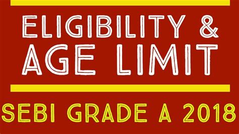Sebi Grade A Important Eligibility And Age Limit For Sebi Grade A 2018