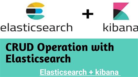 crud operation with elasticsearch 2 elasticsearch tutorial in