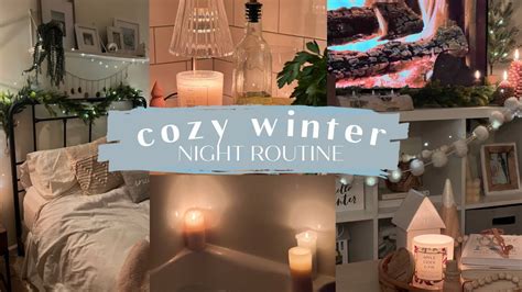Winter Night Routine How To Have The Perfect Cozy And Peaceful Night