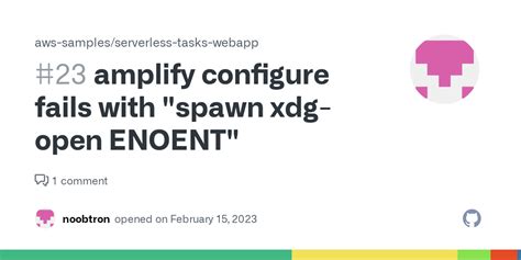 amplify configure fails with spawn xdg open enoent · issue 23 · aws
