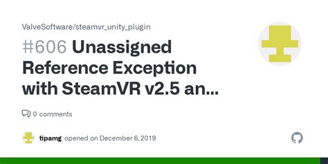 unassigned reference exception with steamvr v2 5 and unity 2019 2 12f