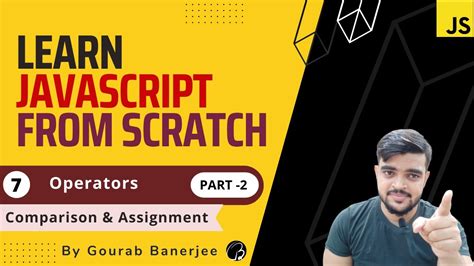 comparison and assignment operators javascript tutorials for beginners